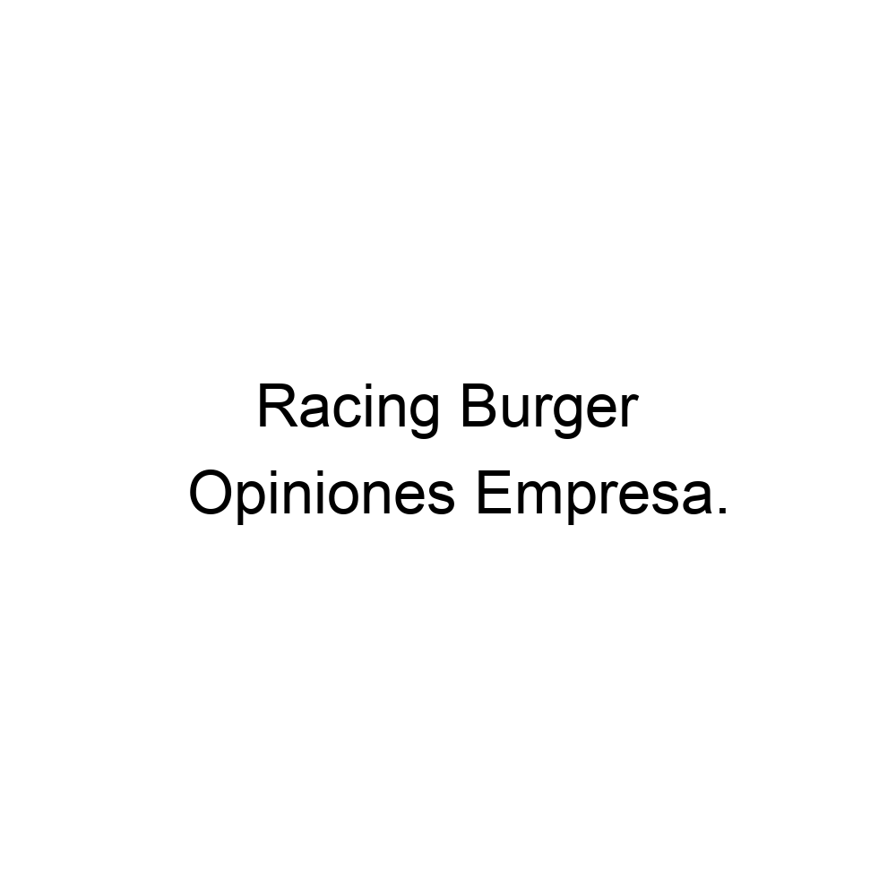 Opiniones Racing Burger, 3221189817