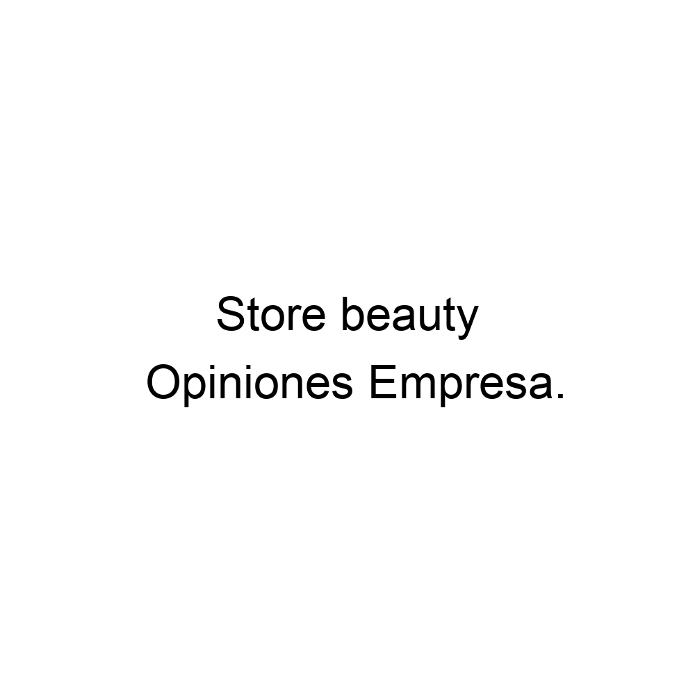 Opiniones Store Beauty 526121684002 opiniones-store-beauty-526121684002